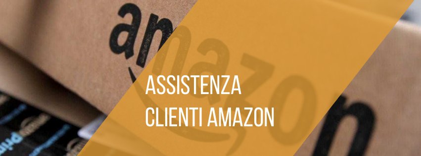 Assistenza clienti Amazon: la guida per contattarla facilmente - M101